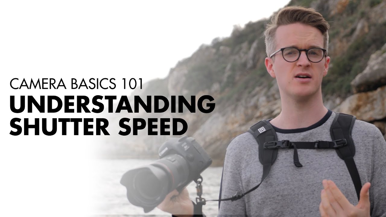 Understanding Shutter Speed - Camera Basics 101 - YouTube
