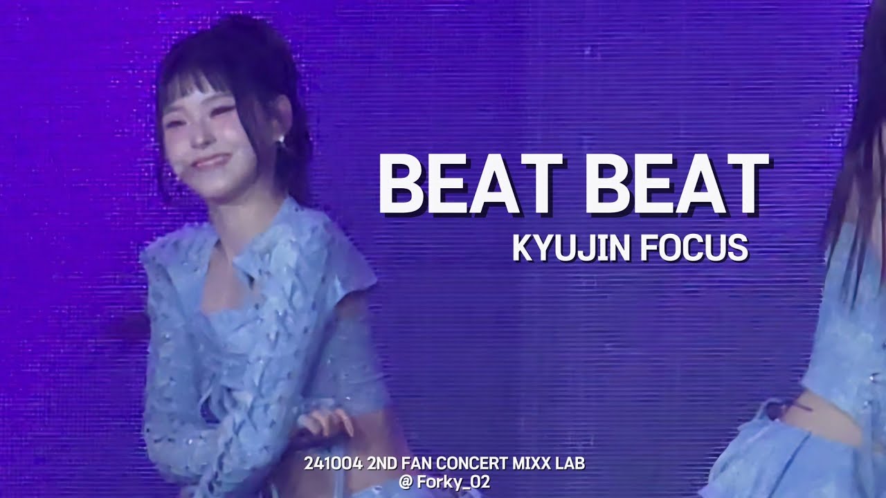 241004 NMIXX KYUJIN 엔믹스 규진 "BEAT BEAT" @[2ND FAN CONCERT MIXX LAB ...