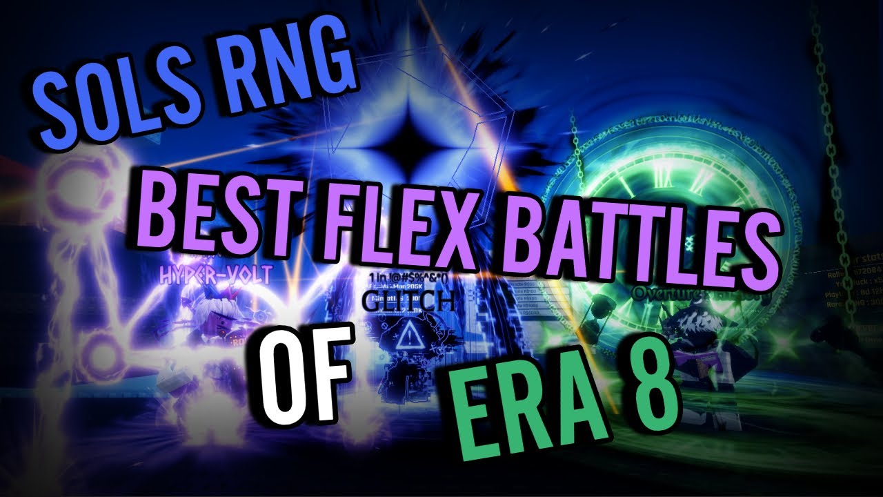 Best Sols RNG Era 8 Flex Battles - YouTube