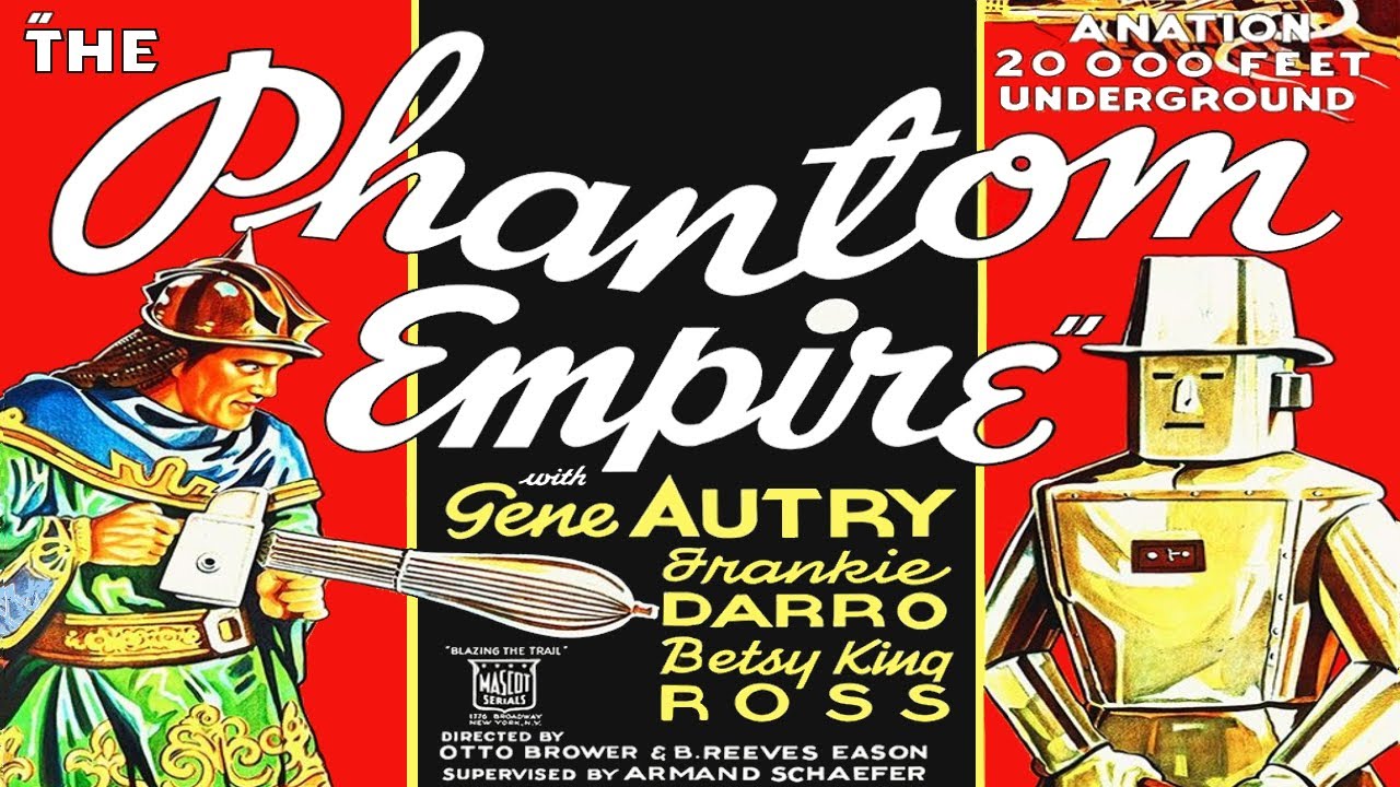 The Phantom Empire All 12 Chapters 1935 Gene Autry - YouTube
