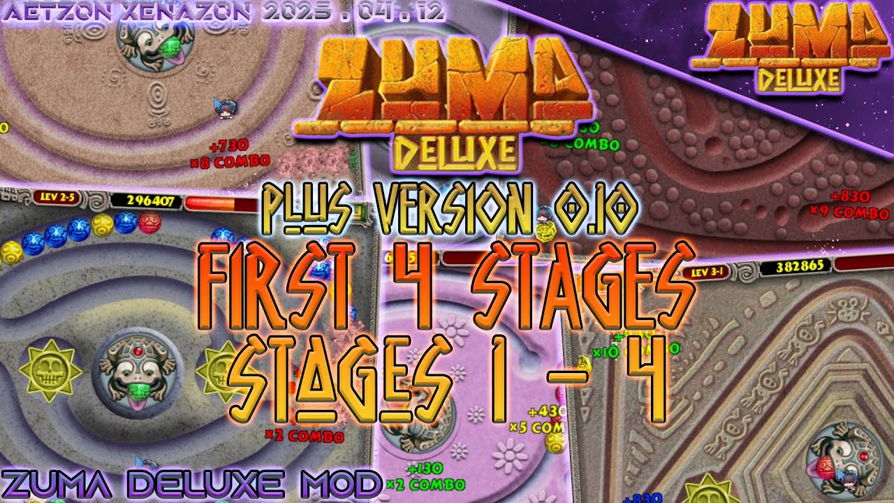 First 4 Stages on the rush - Stages 1 - 4 | Zuma Deluxe Plus v0.10 ...