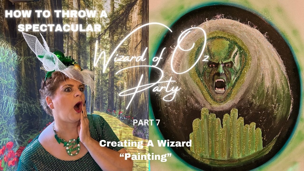 HOW TO THROW A "WICKED" WIZARD OF OZ PARTY FOR ADULTS & CHILDREN - PART ...