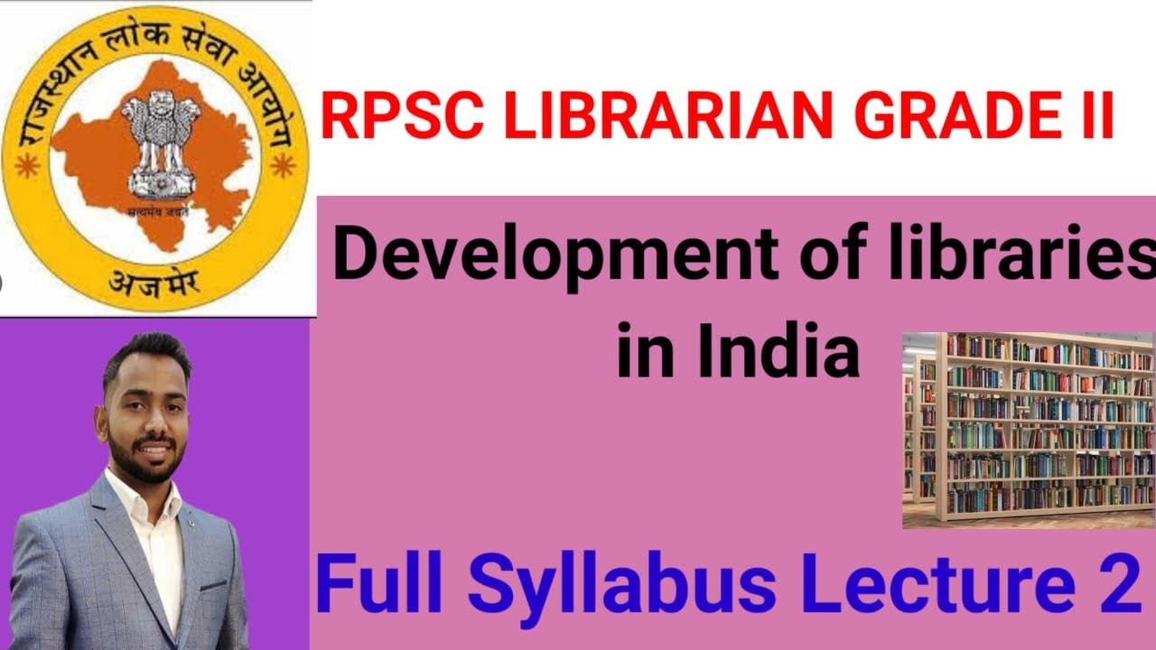 Development of Libraries in India | Full syllabus | Lecture -2 | RPSC ...
