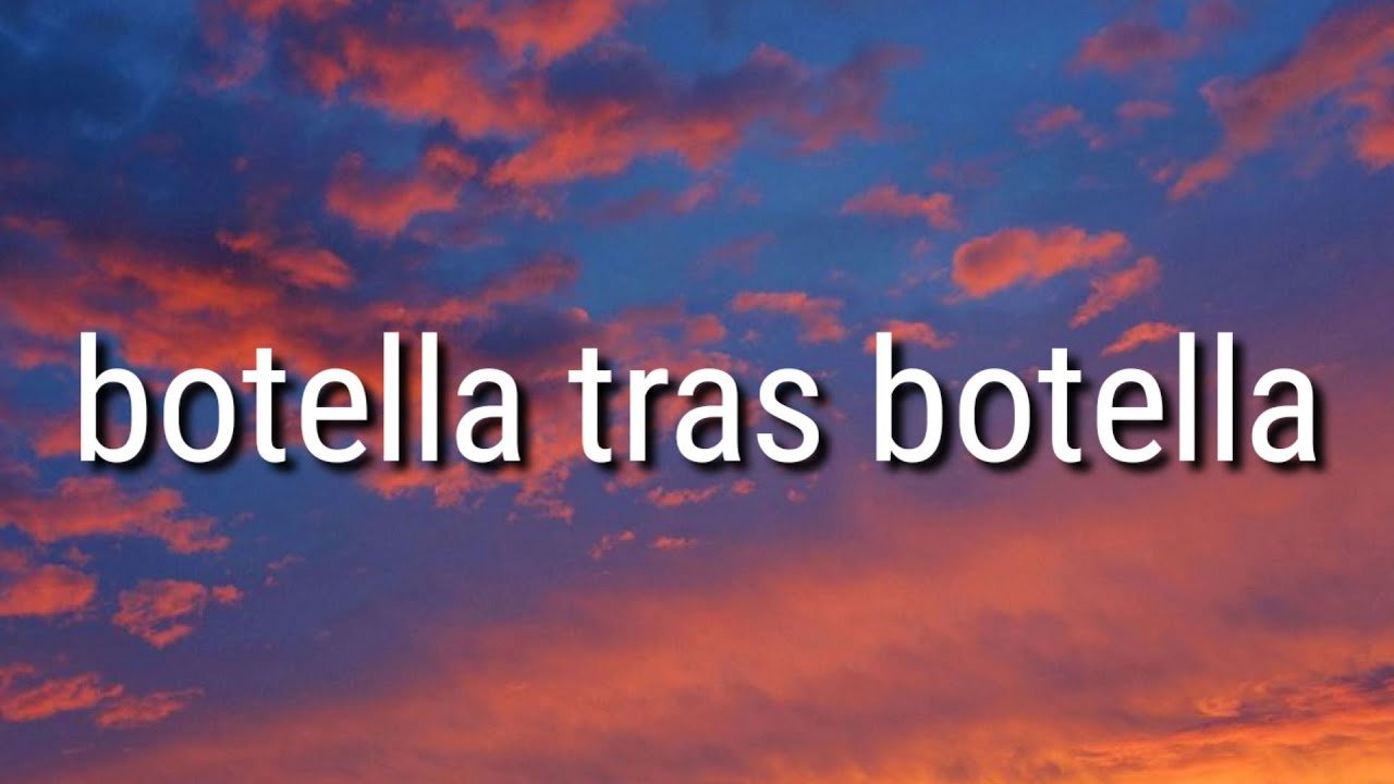 Gera MX, Christian Nodal - Botella Tras Botella (Letra/Lyrics) - YouTube