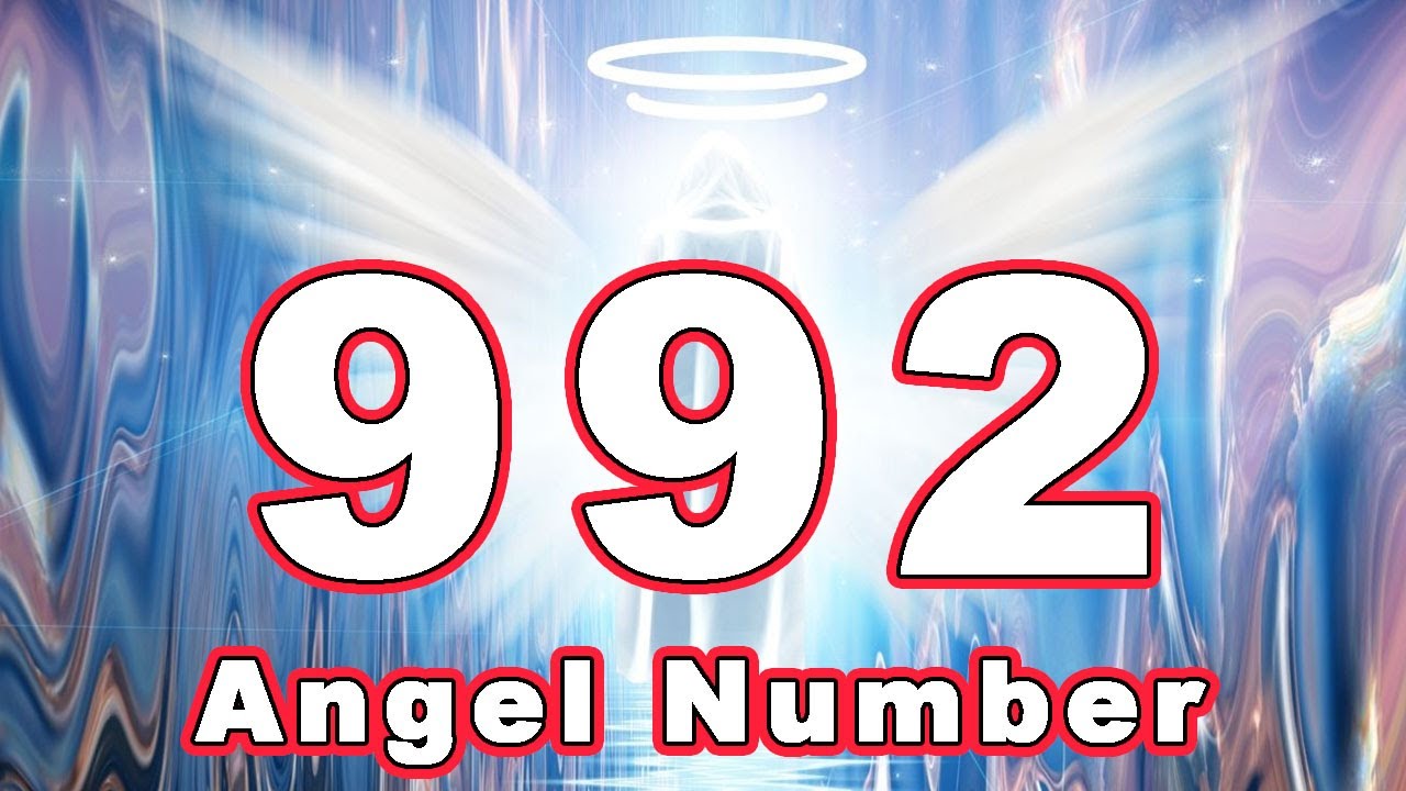 Angel Number 992 - What Does It Mean When You Keep Seeing 992 Repeat ...
