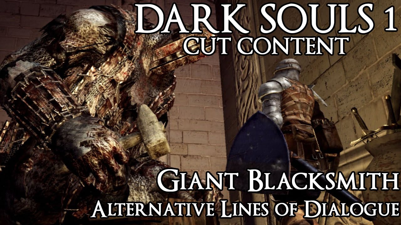 Dark Souls 1 Cut Content - Giant Blacksmith Alternative Dialogue - YouTube