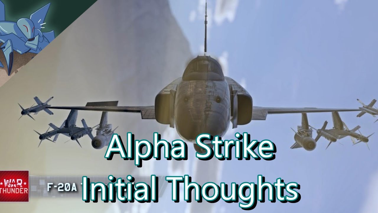 War Thunder: Alpha Strike Update - YouTube