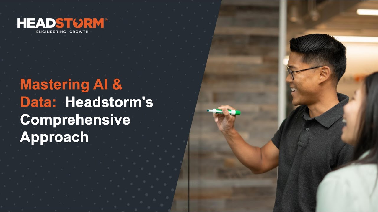 Mastering AI & Data: Headstorm's Comprehensive Approach - YouTube