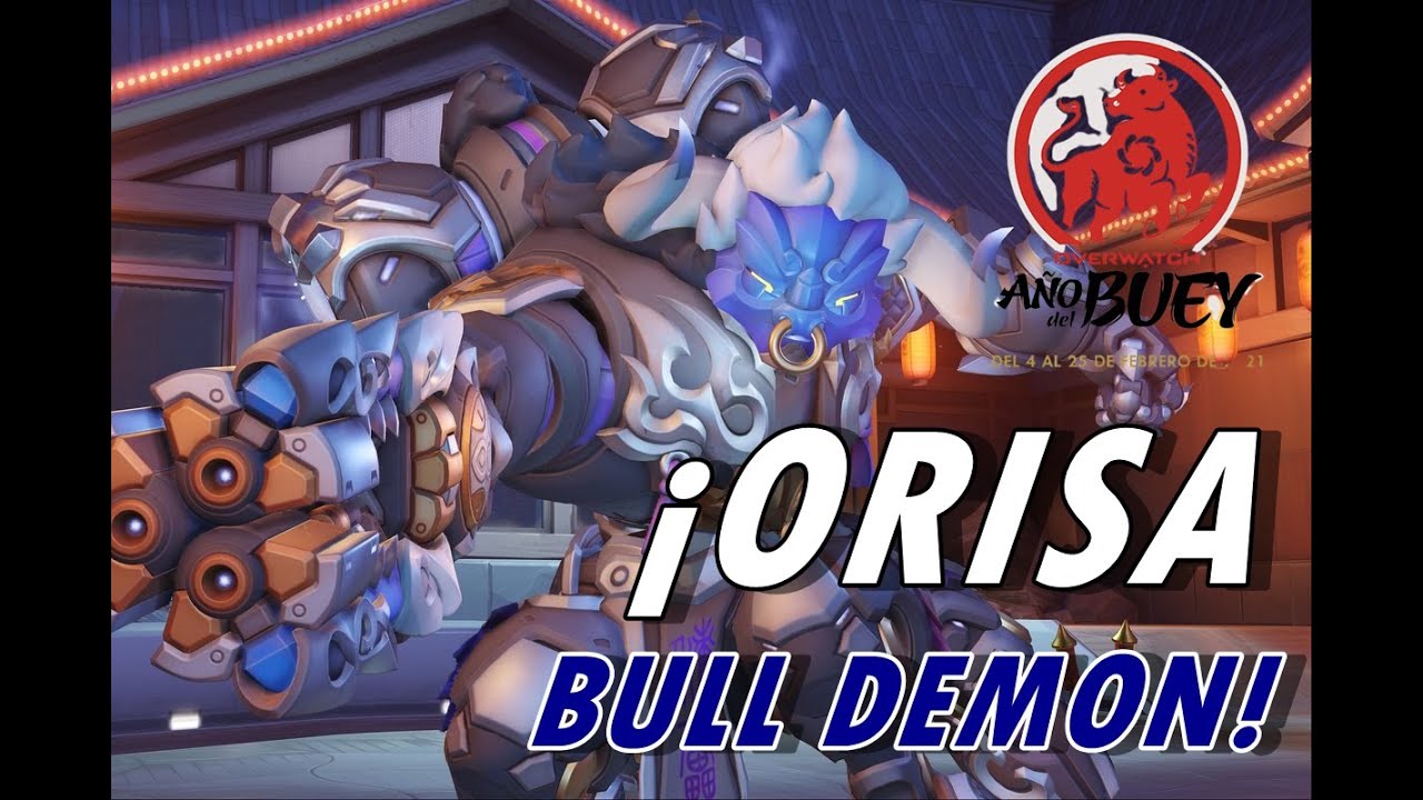 ¡EL PODER DE ORISA BULL DEMON! || RANKED - YouTube