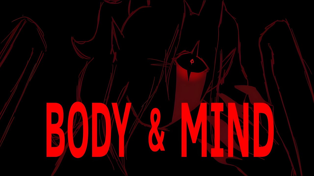 BODY AND MIND || animation - YouTube