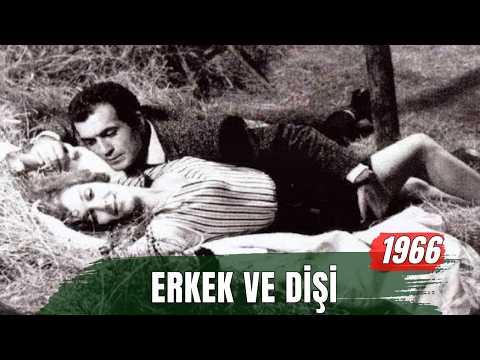 Erkek Ve Dişi | Selda Alkor - Fikret Hakan Siyah Beyaz Eski Türk Filmi