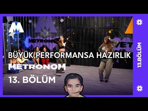 Tssigalko Metronom Akademi 13. Bölüm İzliyor | BÜYÜK PERFORMANSA HAZIRLIK!