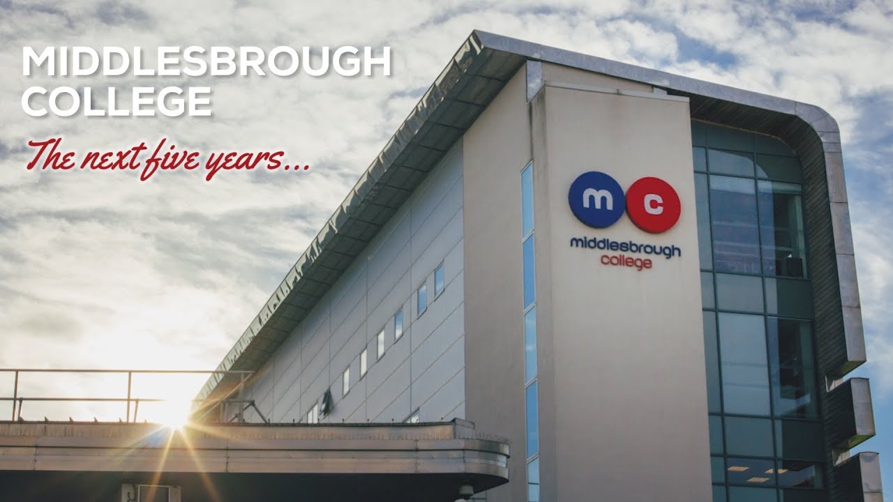 Middlesbrough College - The Next 5 Years - YouTube