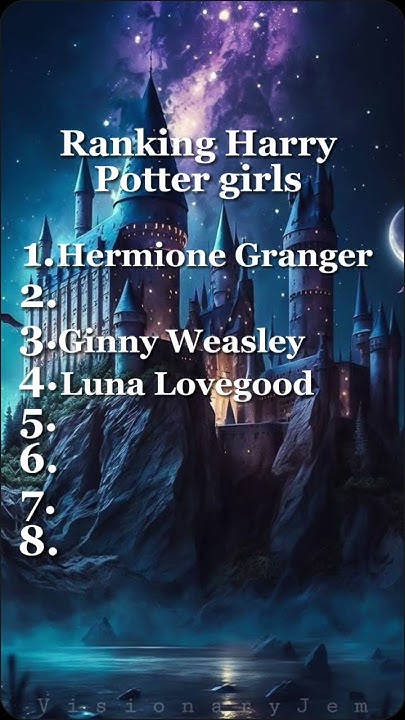 Harry Potter Girls Ranking Hogwarts Hp Harrypotter Potter Harrypotterfan Girls Ranking