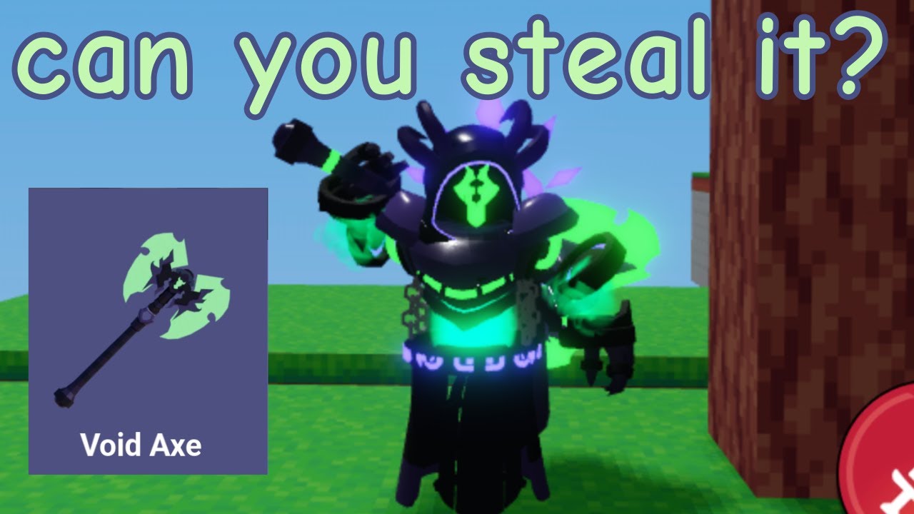 can you steal the new VOID AXE? - YouTube