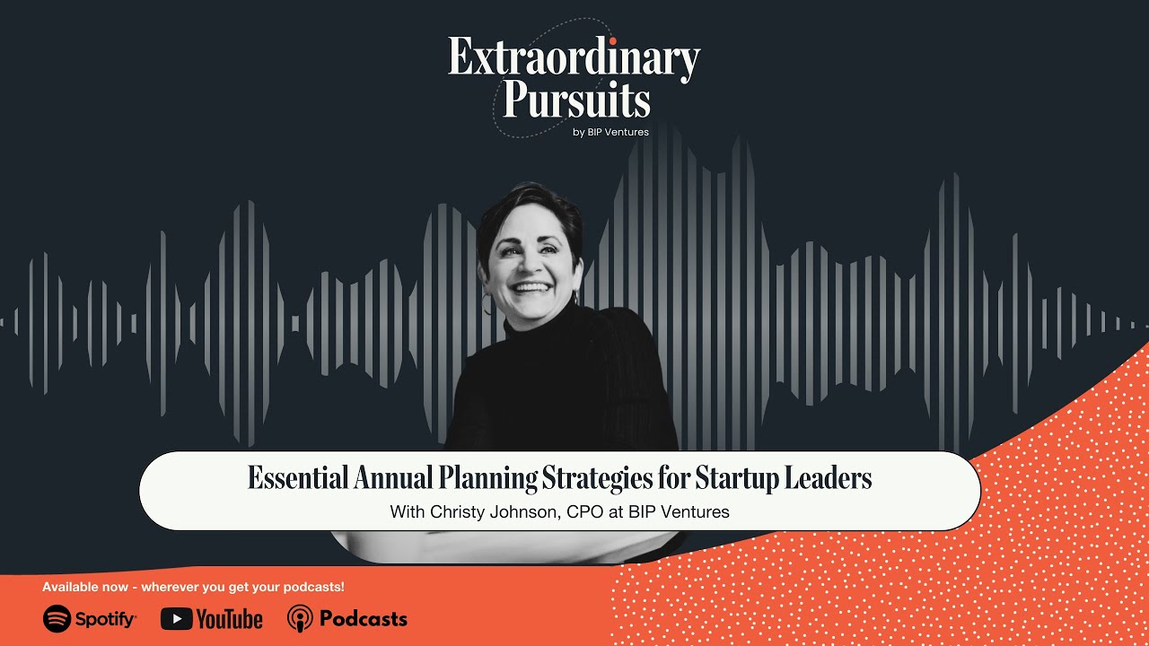 Essential Annual Planning Strategies for Startup Leaders with Christy ...