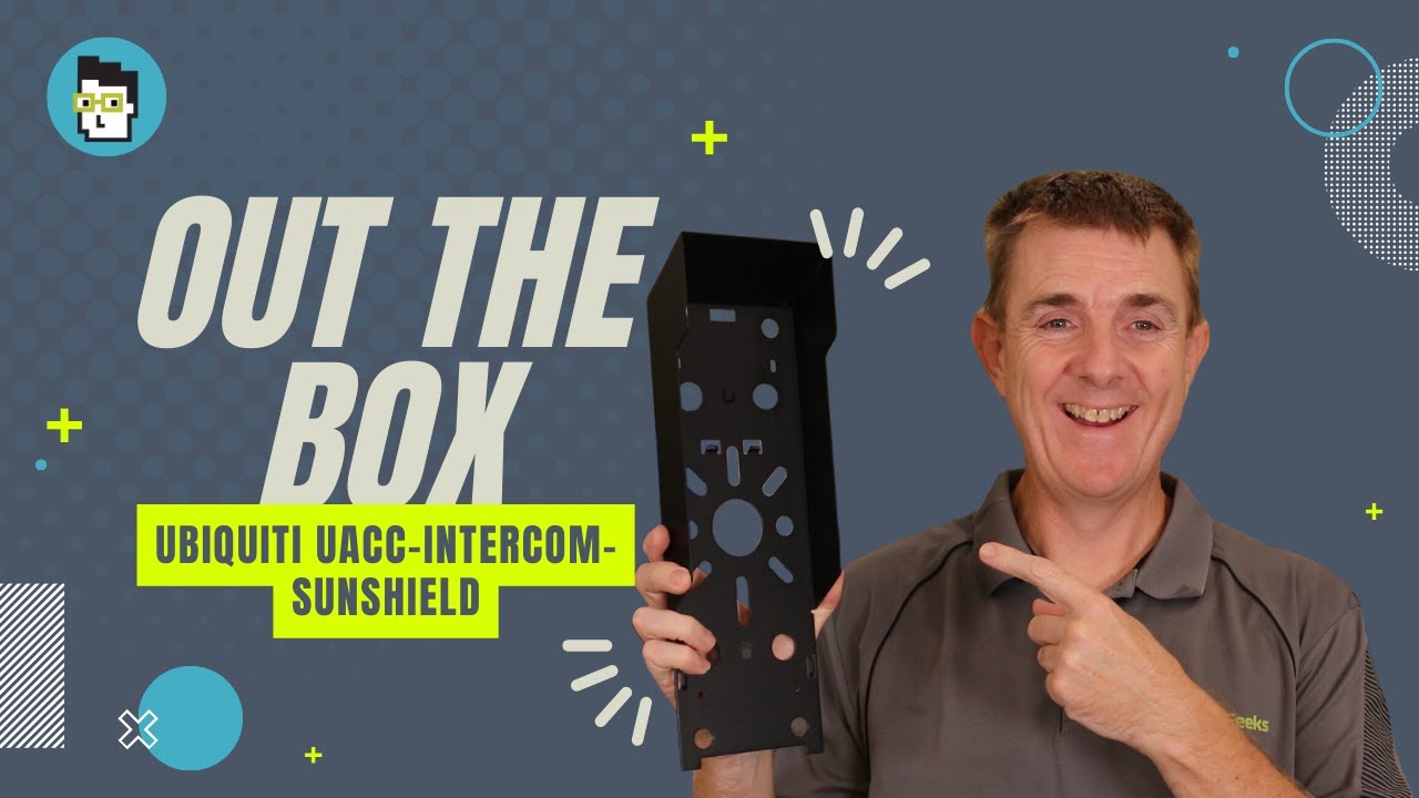 Out the Box Series - Ubiquiti UACC-Intercom-Sunshield - YouTube