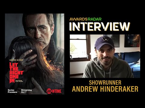 'Let The Right One In' Showrunner, Andrew Hinderaker Talks About The ...