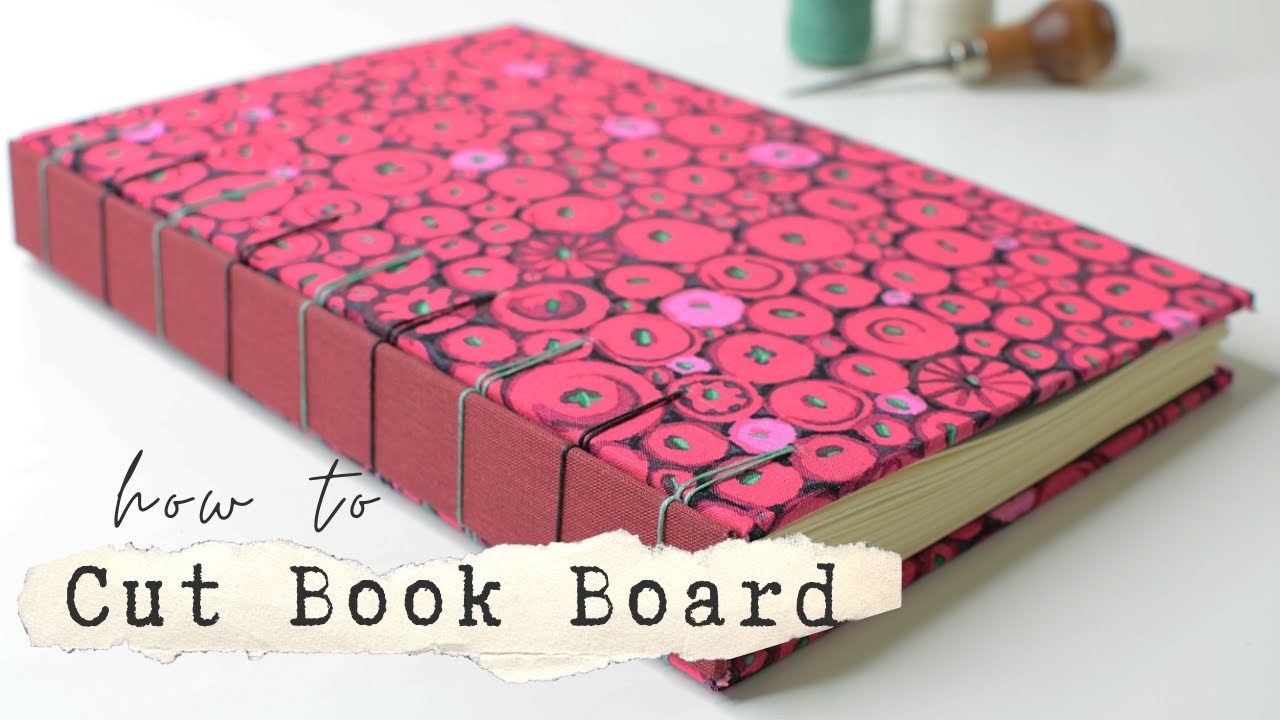 How to Cut Book Board in 7 Steps | Bookbinding for Beginners - YouTube