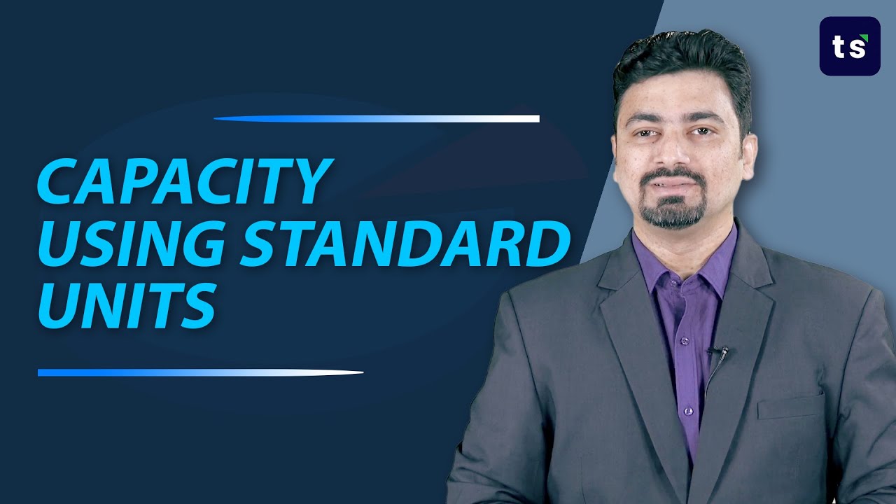 Learning standard units of capacity and conversion between them | Maths ...