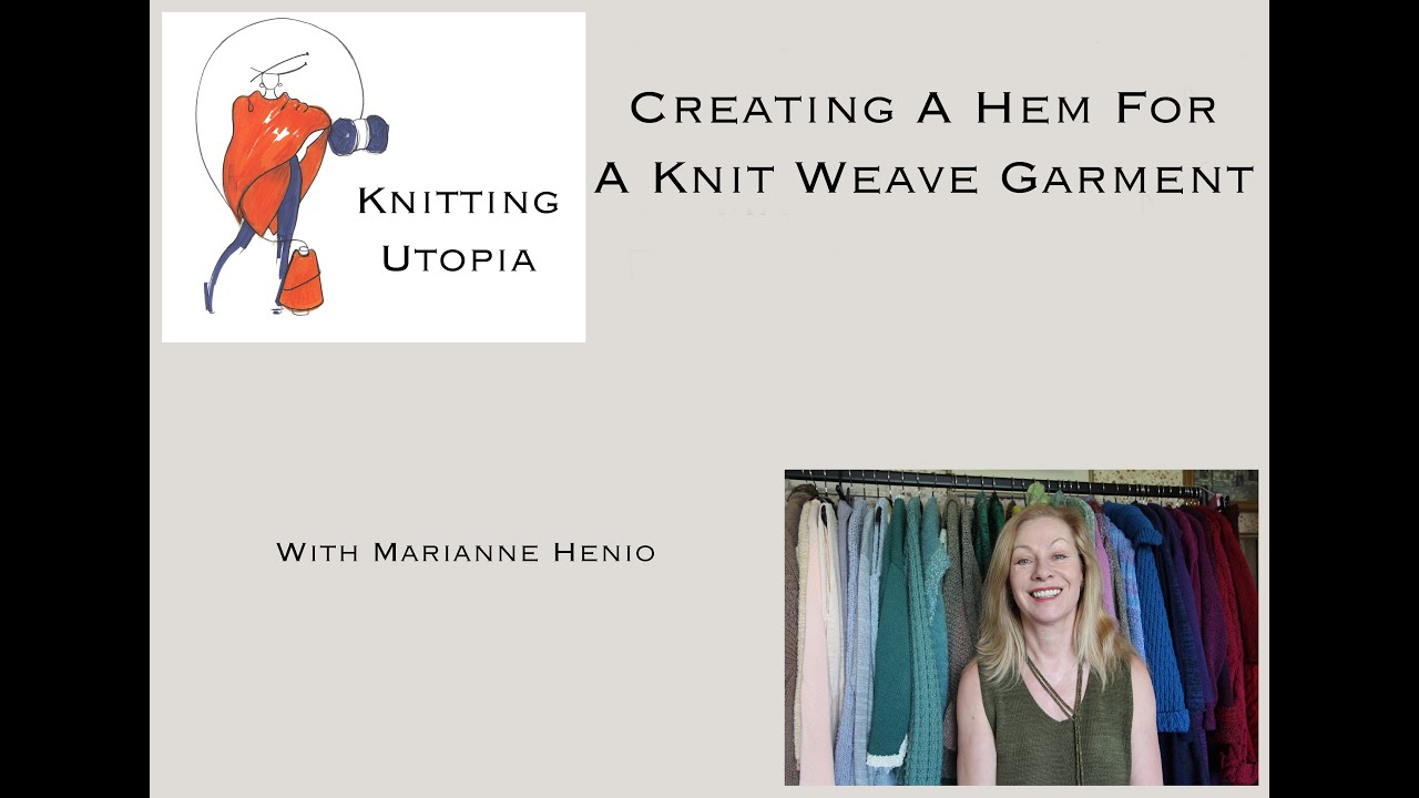 How to Create a Hem for a Knit Weave Garment - Machine Knitting ...