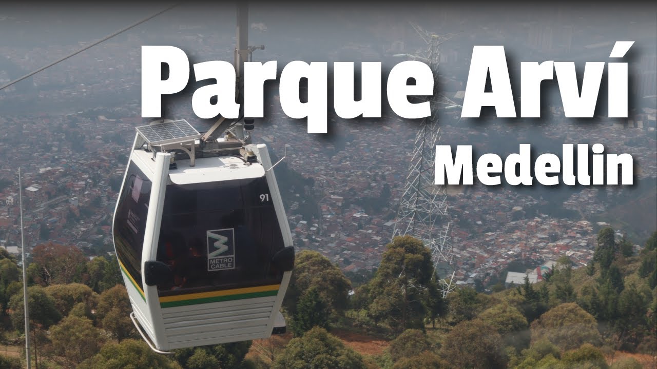 Cómo llegar al Parque Arví desde El Poblado en Medellin? - Visitando el ...