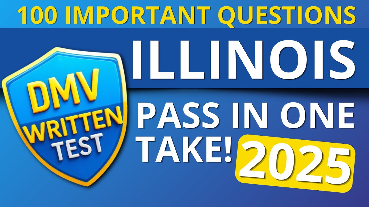 DMV Written Test 2025 Illinois: 100 Must-Know Questions to PASS - YouTube