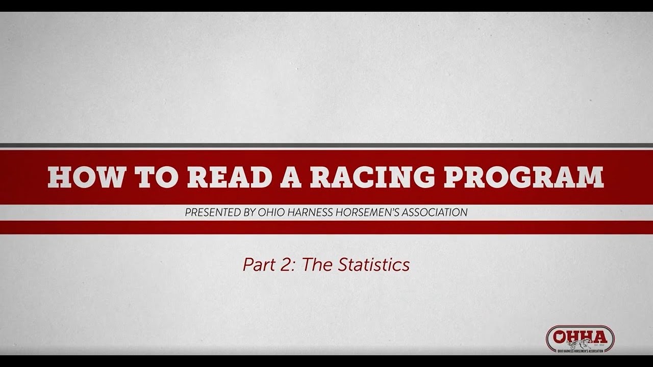 How to Read a Racing Program Part 2 - YouTube