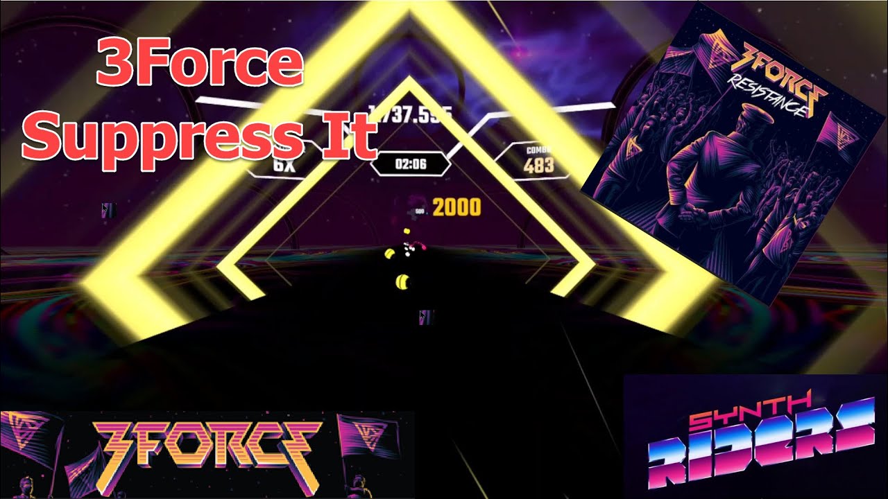 Synth Riders - 3Force - Suppress It (Difficulty Master) - Perfect - - YouTube