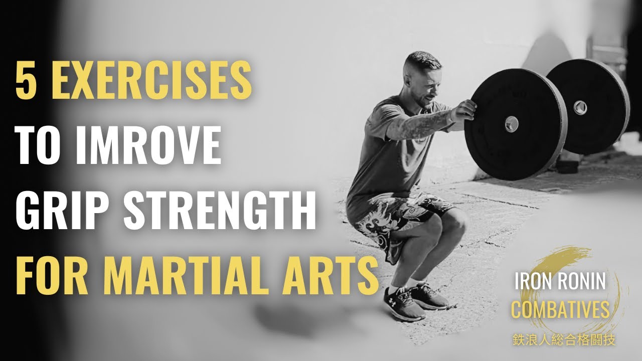 5 Exercises To Improve Grip Strength For Martial Arts - YouTube
