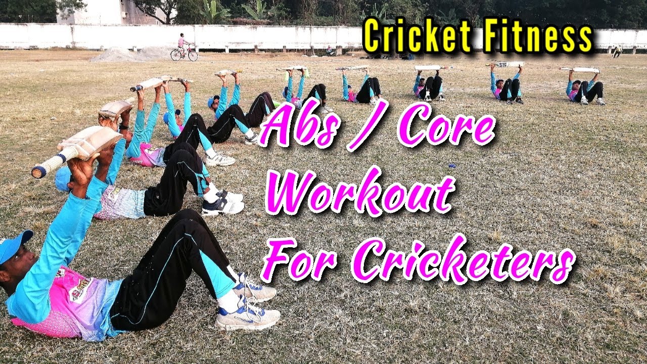Best 6 Abs/Core Exercise For Cricketers | Improve Batting & Bowling ...