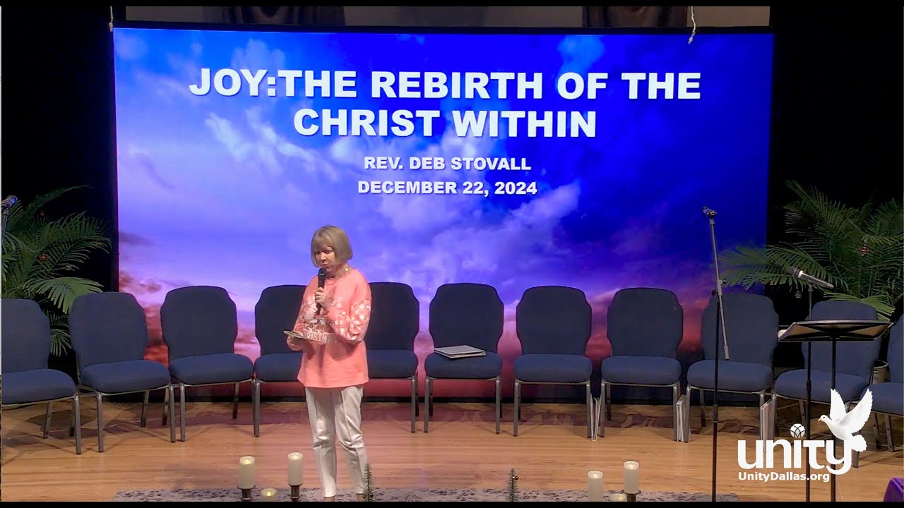 “Joy: The Rebirth of the Christ Within” Service with Rev. Deb Stovall ...