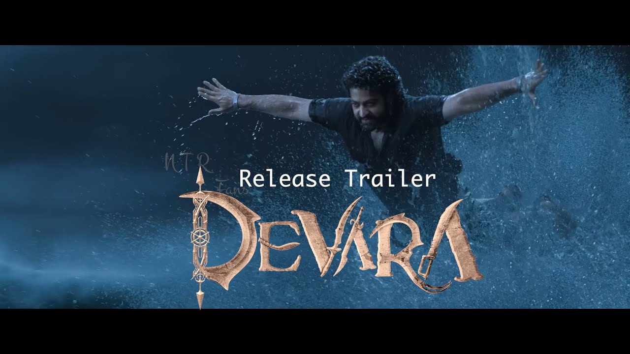 Devara Release Trailer/ దేవర విడుదల ట్రైలర్ in LATEST Trailer2024 N T R ...