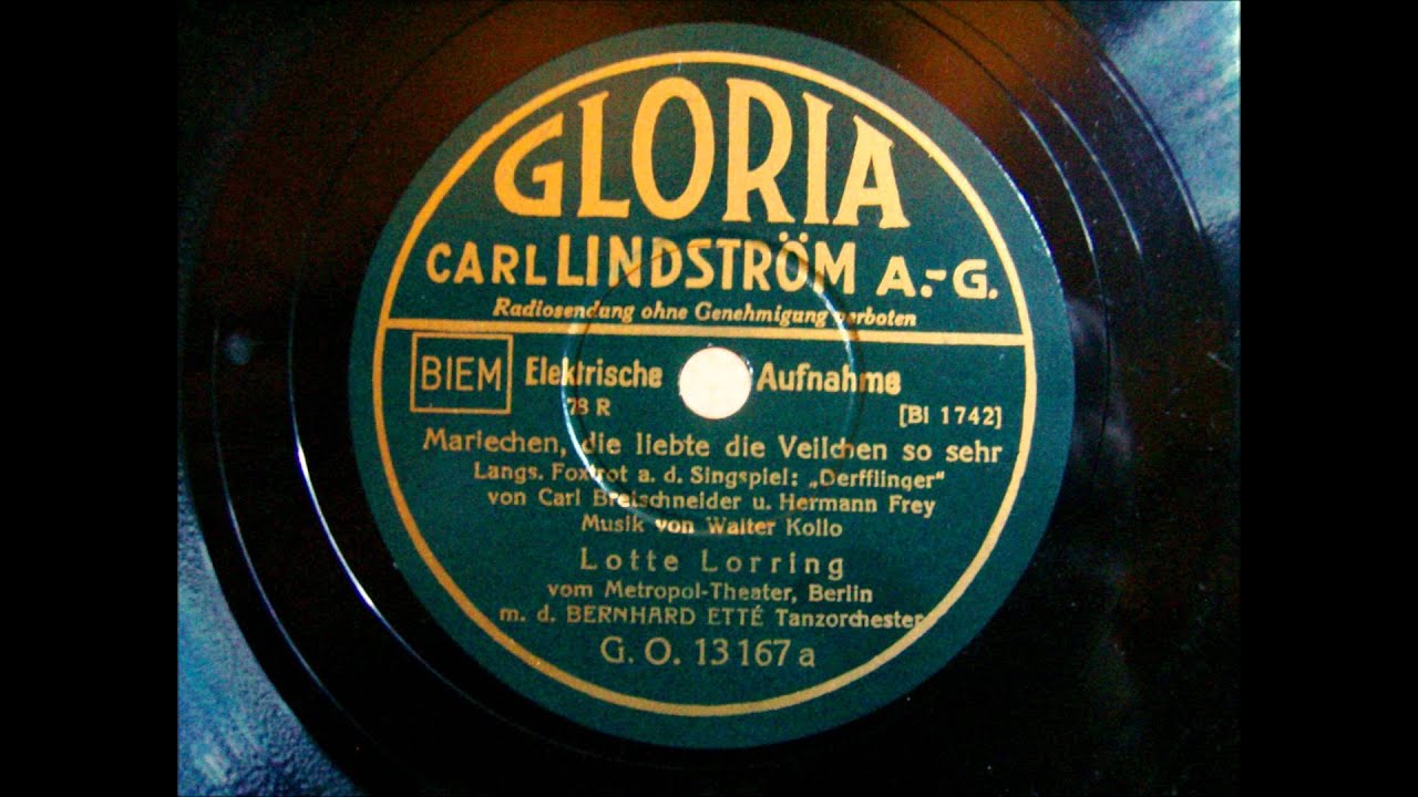 Bernard Ette - Lotte Lorring - Mariechen, die liebte die Veilchen so ...