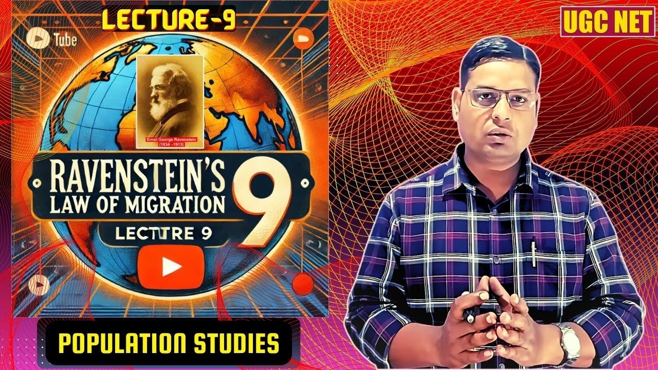 9. Ravenstein's Law of Migration | Theory of Migration | Siraj Sir ...