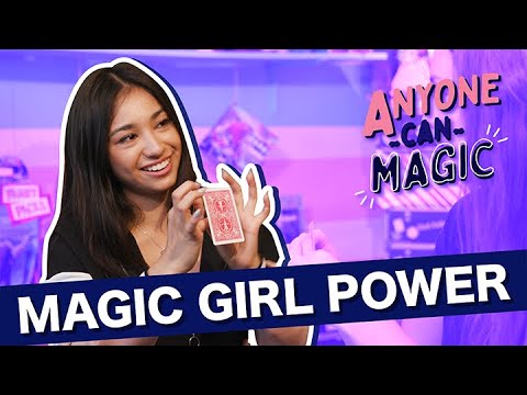 Girl Power & Magic Power - Anyone Can Magic - YouTube