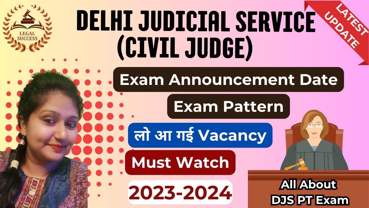 Delhi Judicial Service(DJS) Pre Exam Announcement 2023-2024 | DJS ...