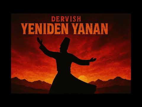DERVISH – Yeniden Yanan | Anadolu Metal / Sufi Rock