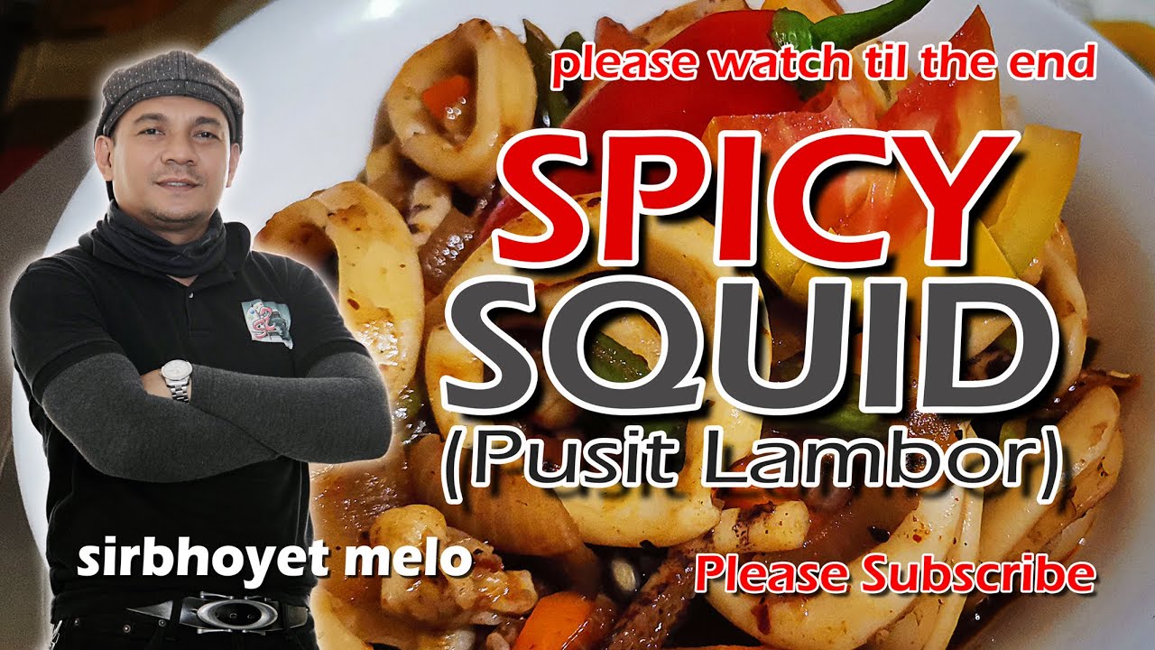 Spicy Squid (Pusit Lambor) - YouTube