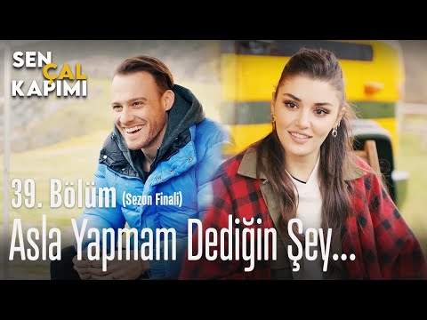 Yeni madde Asla yapmam dediğin şey... - Sen Çal Kapımı 39. Bölüm (Sezon Finali)