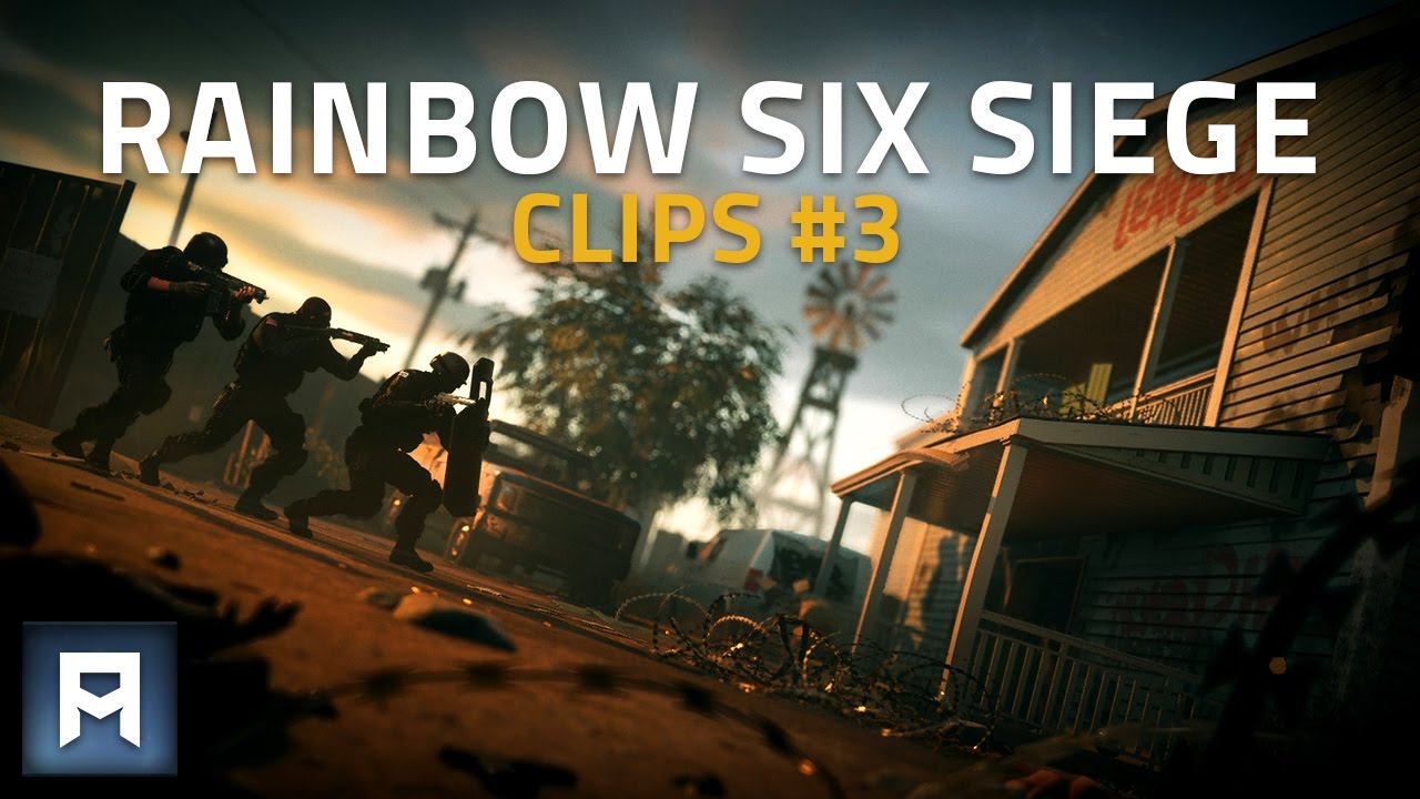 Rainbow Six Siege Clips #3 - YouTube