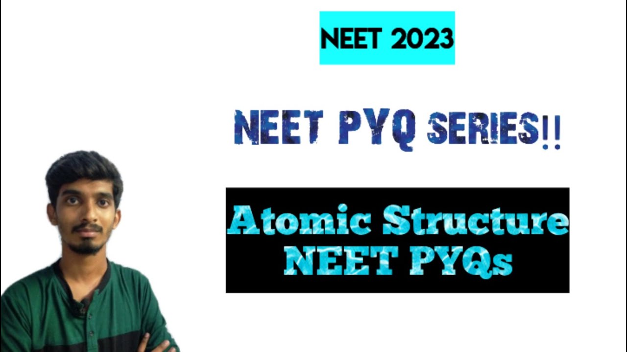 Atomic Structure NEET PYQs|NEET 2023 - YouTube