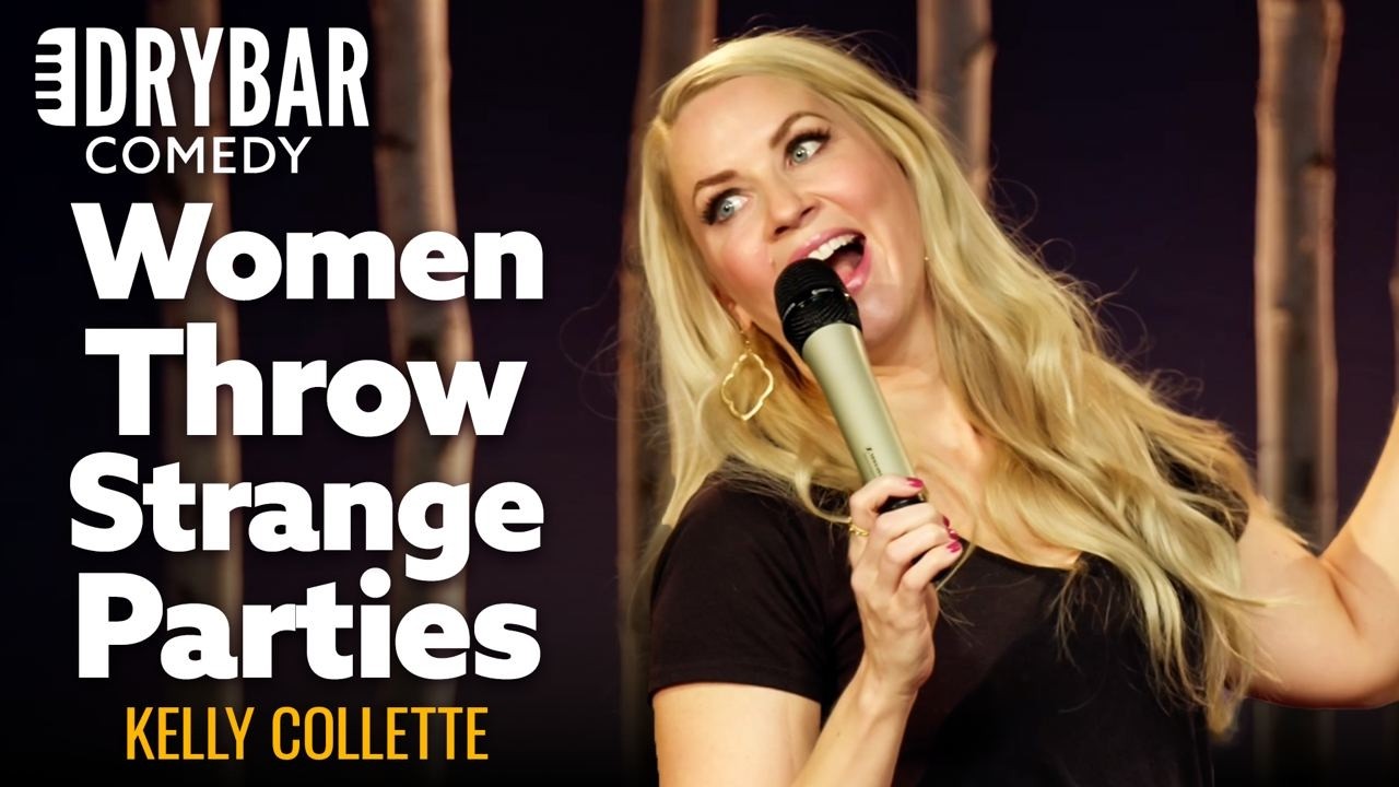 Not Your Average Party | Kelly Collette | Dry Bar Comedy - YouTube