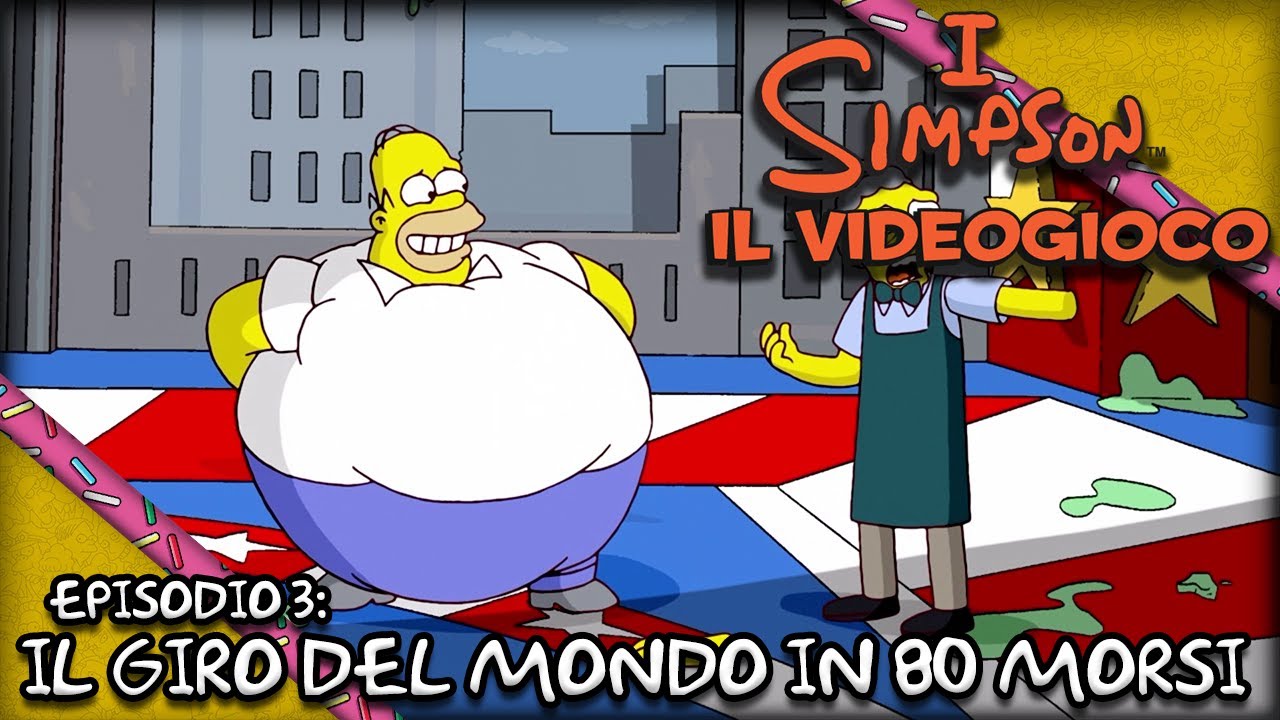 I Simpson Il videogioco - Ep.3 - Il giro del mondo in 80 morsi - YouTube