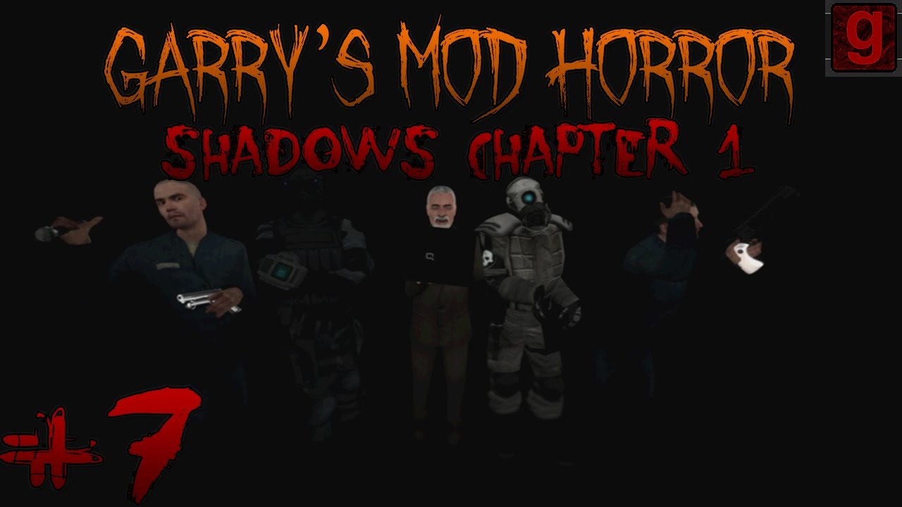 The Shadows chapter 1 part 1 Garry's mod Horror 7 part 1 - YouTube
