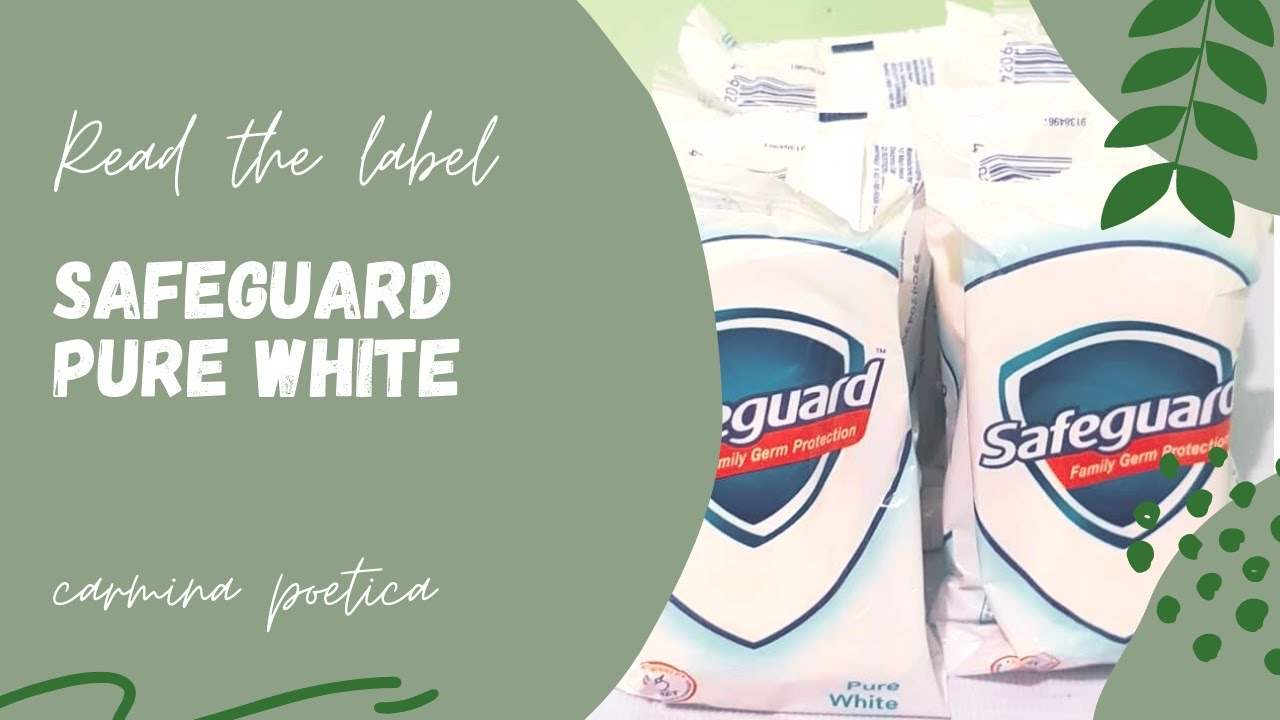 Read the Label: "SAFEGUARD PUREWHITE" - YouTube