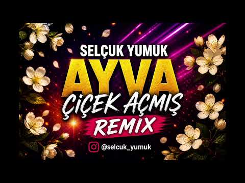 Selçuk Yumuk – Ayva Çiçek Açmış Remix 🔥 Viral Turkish Club Vibes | DJ Remix 2026