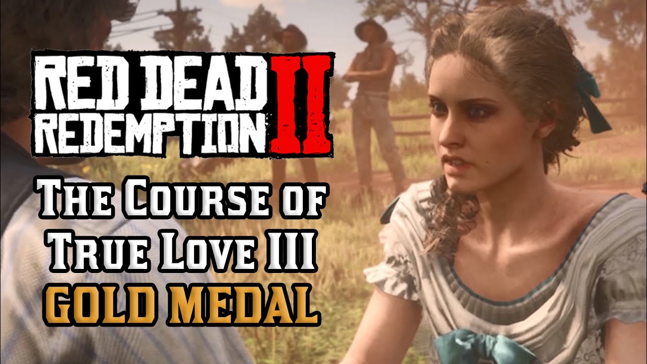 Red Dead Redemption 2 | Mission 32 -The Course of True Love III [Gold ...