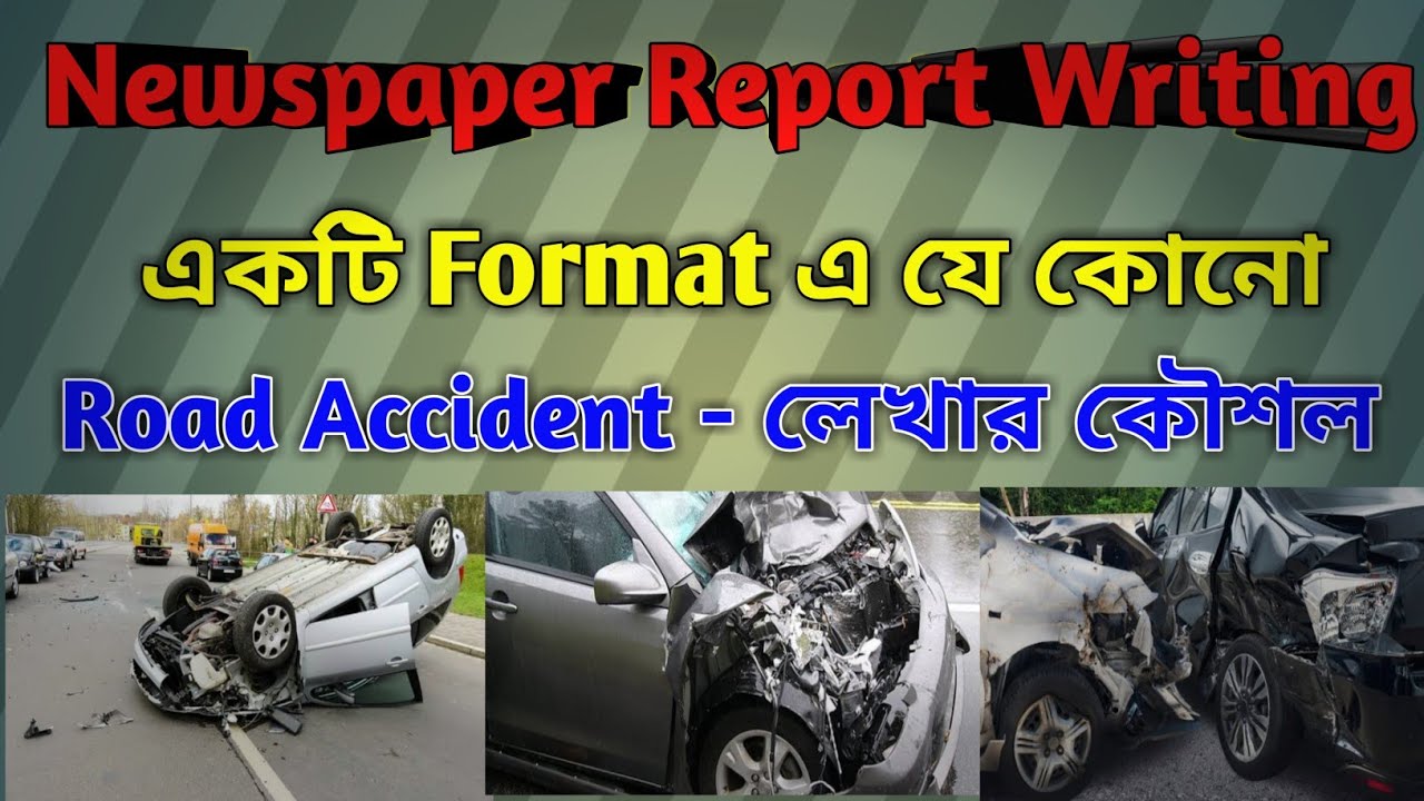 News Paper Report || How to write Road Accident - YouTube