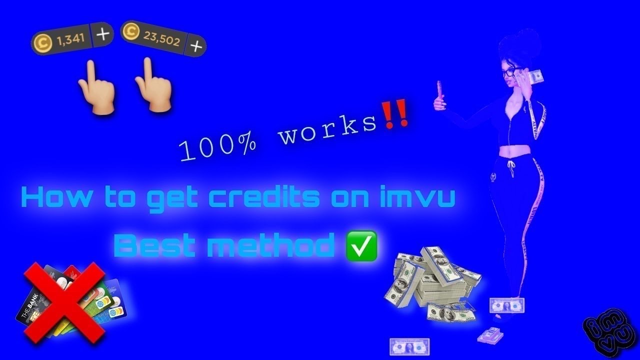 How to get credit on imvu 💸 100% works - YouTube